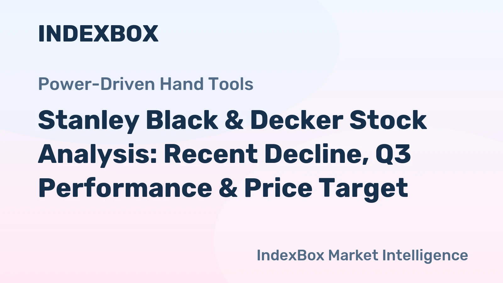 Stanley Black & Decker Stock Analysis: Recent Decline, Q3 Performance & Price Target