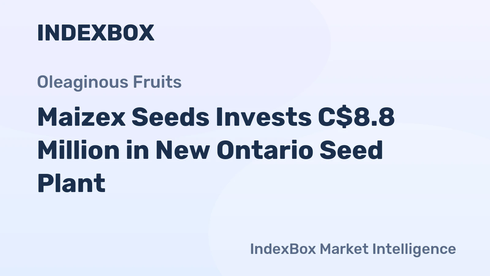 Maizex Seeds Invests C$8.8 Million in New Ontario Seed Plant