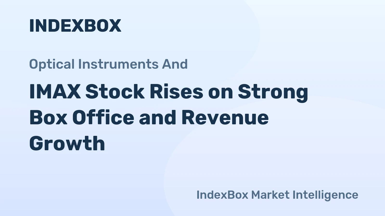 IMAX Stock Rises on Strong Box Office and Revenue Growth