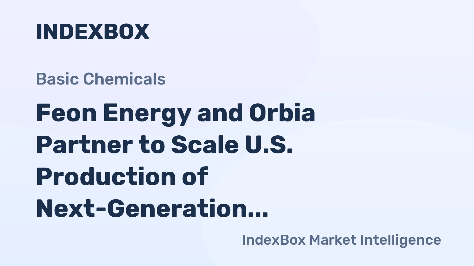 Feon Energy and Orbia Partner to Scale U.S. Production of Next-Generation Battery Electrolytes