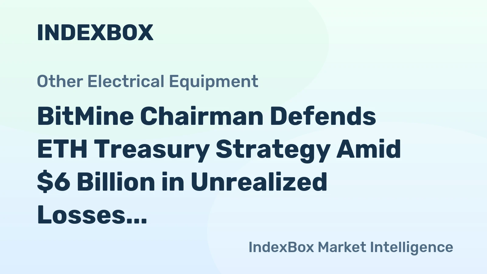 BitMine Chairman Defends ETH Treasury Strategy Amid $6 Billion in Unrealized Losses