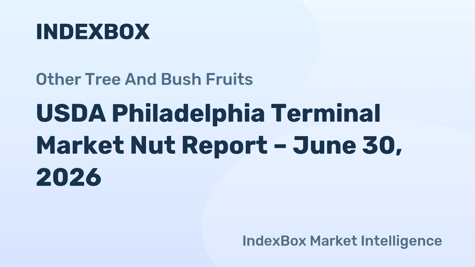 USDA Philadelphia Terminal Market Nut Report – June 30, 2026