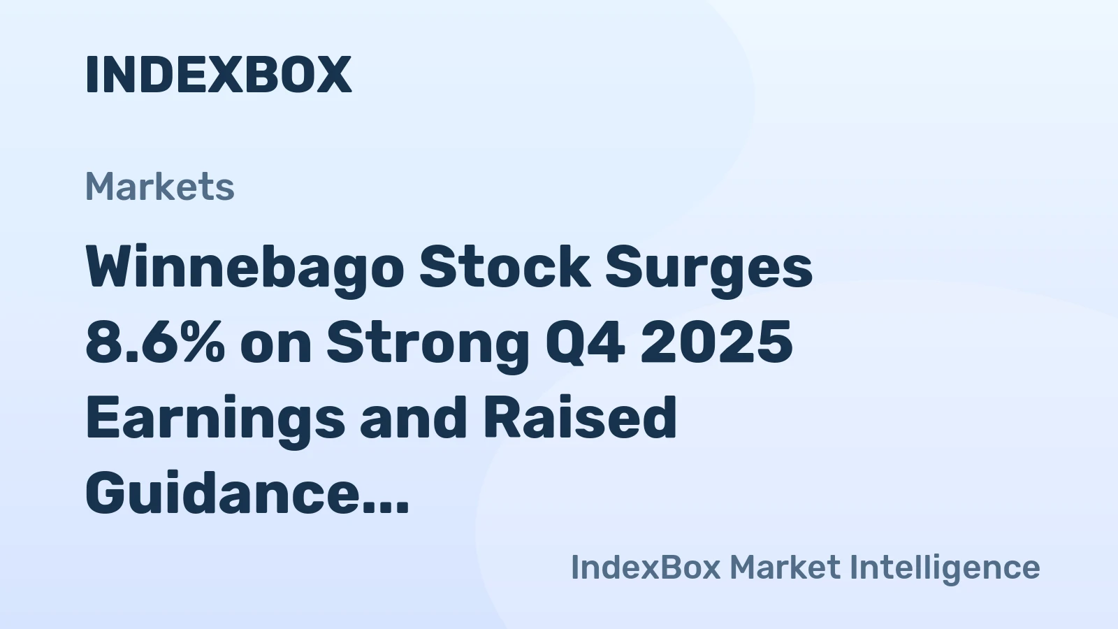 Winnebago Stock Surges 8.6% on Strong Q4 2025 Earnings and Raised Guidance