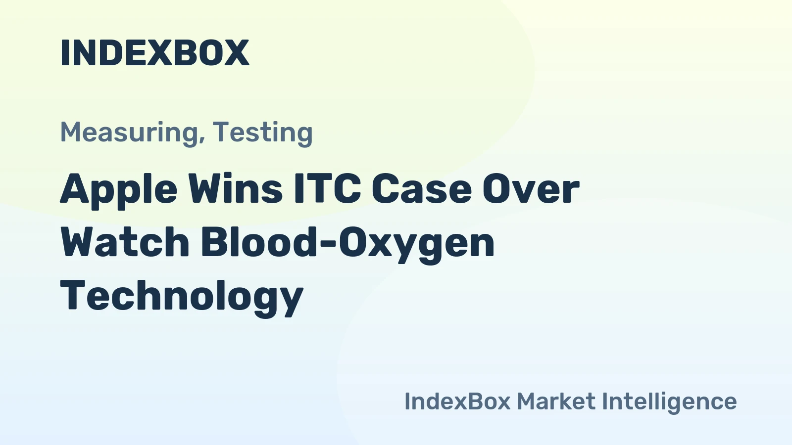 Apple Wins ITC Case Over Watch Blood-Oxygen Technology