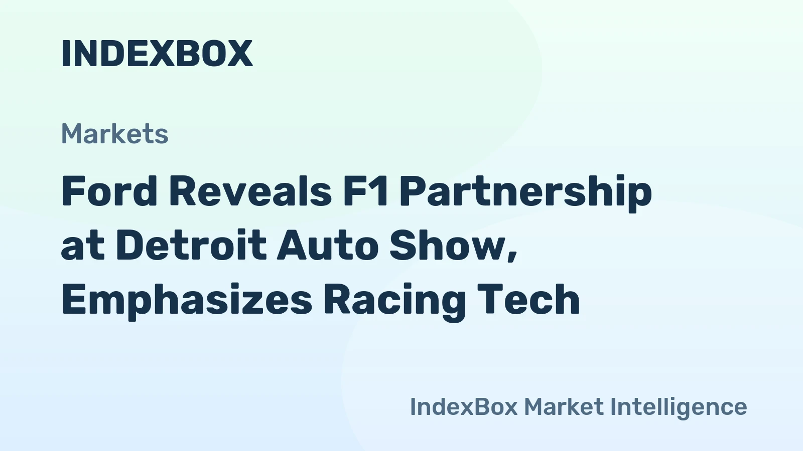 Ford Reveals F1 Partnership at Detroit Auto Show, Emphasizes Racing Tech