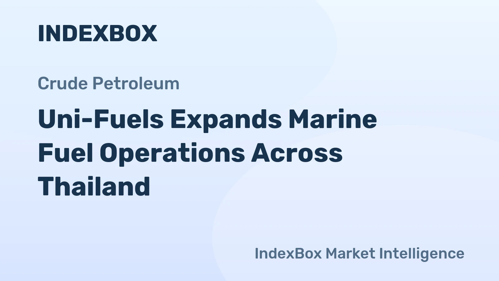 Uni-Fuels Expands Marine Fuel Operations Across Thailand