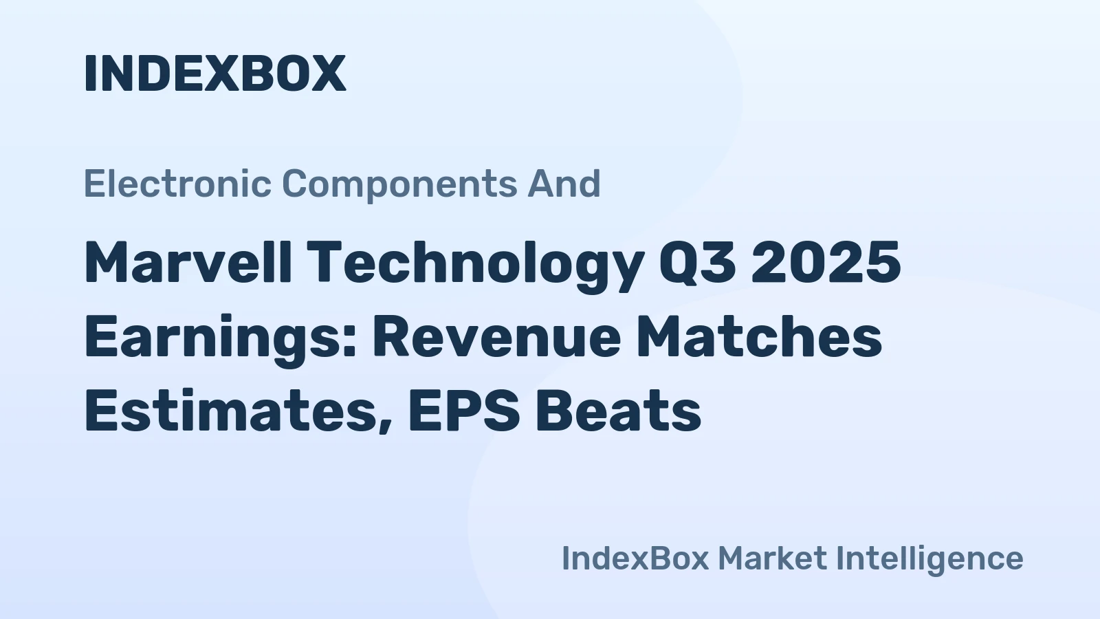 Marvell Technology Q3 2025 Earnings: Revenue Matches Estimates, EPS Beats