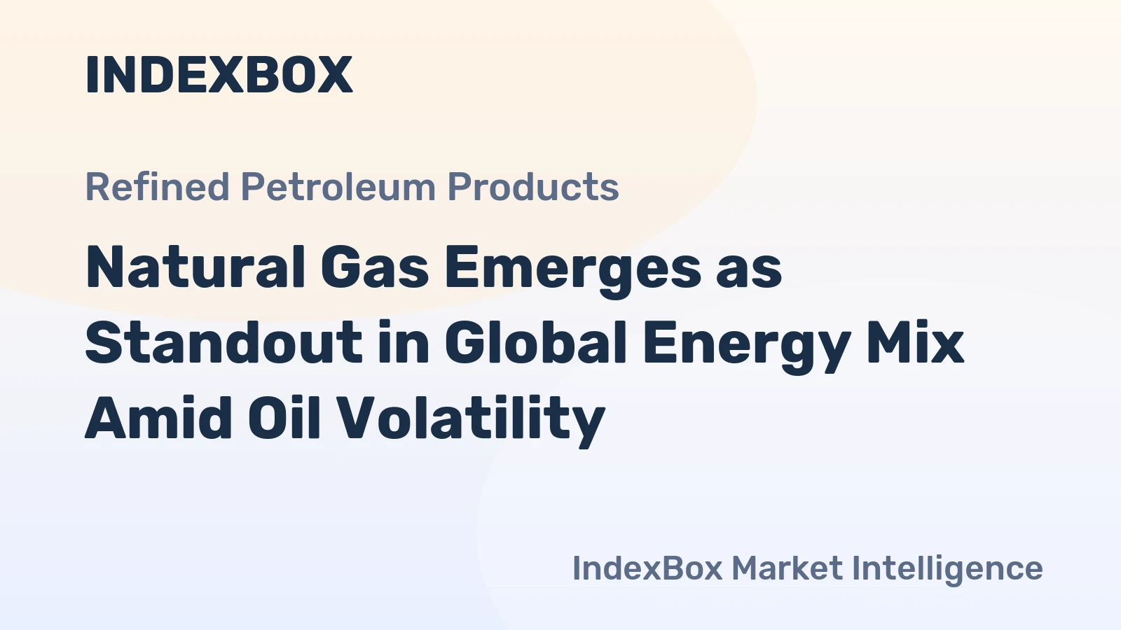 Natural Gas Emerges as Standout in Global Energy Mix Amid Oil Volatility