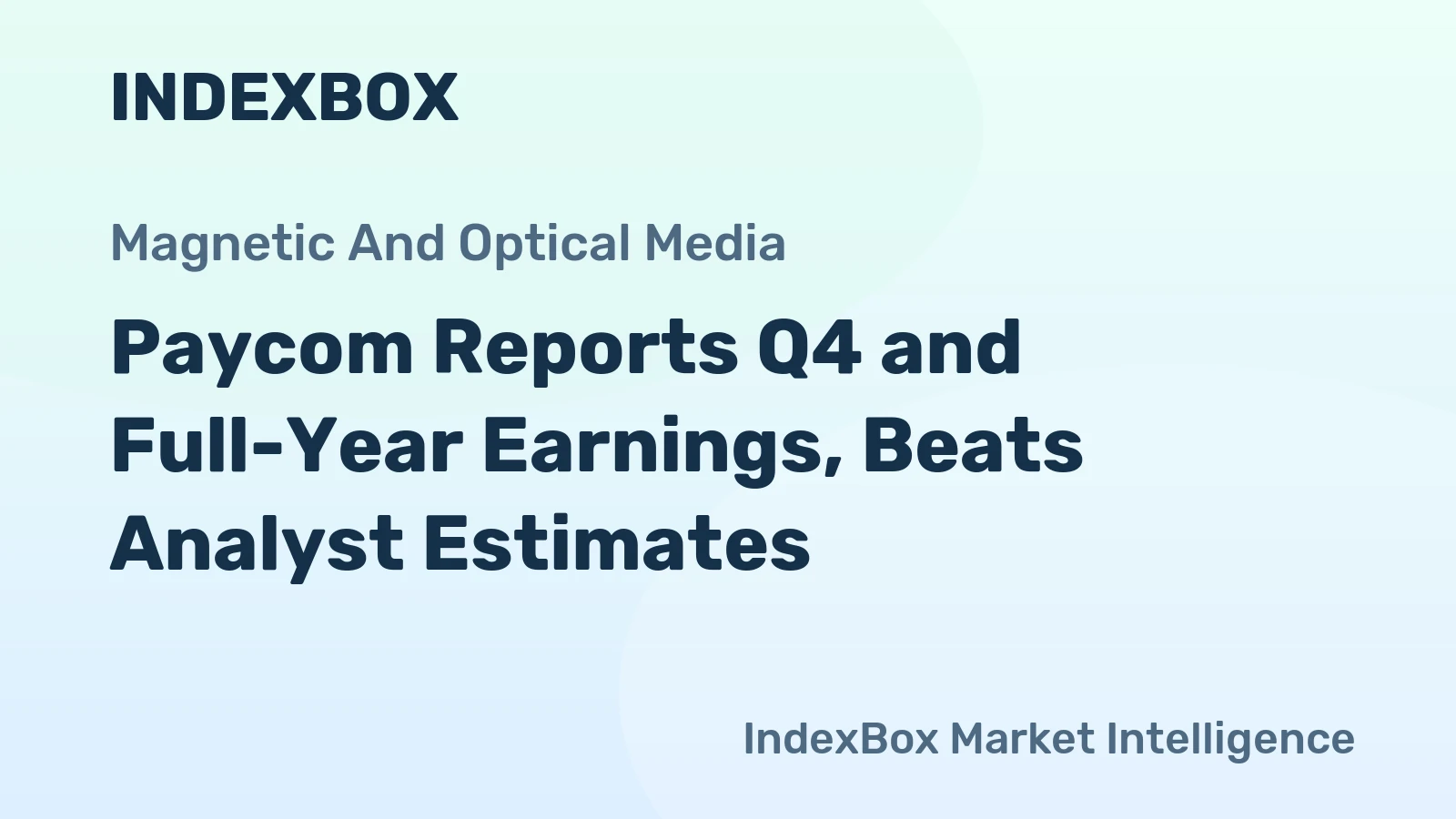 Paycom Reports Q4 and Full-Year Earnings, Beats Analyst Estimates