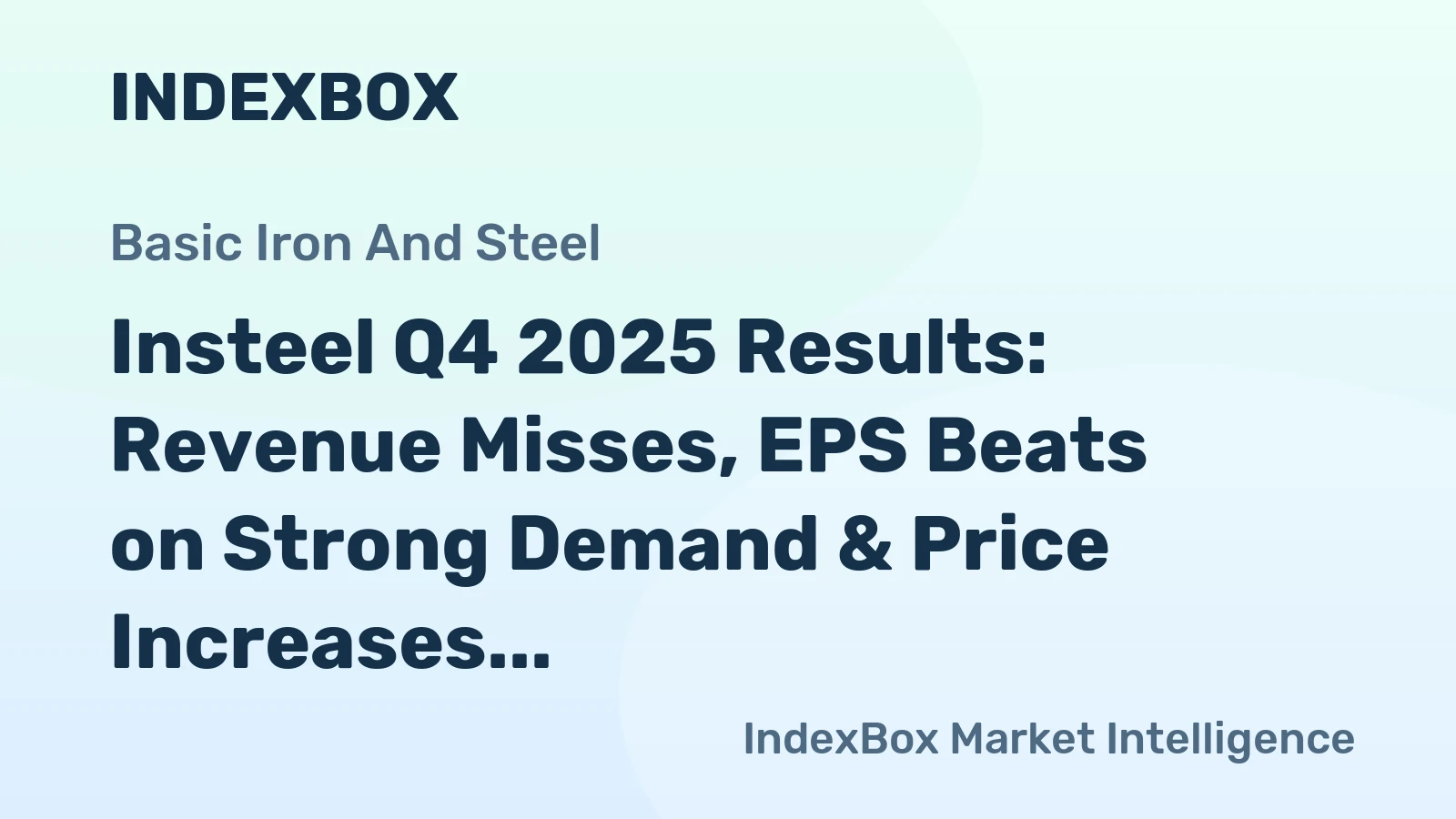 Insteel Q4 2025 Results: Revenue Misses, EPS Beats on Strong Demand & Price Increases