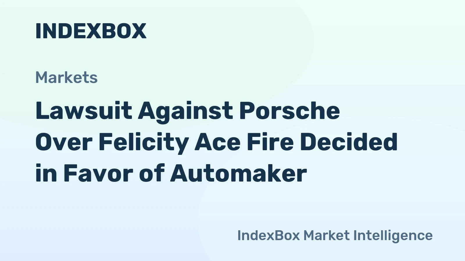 Lawsuit Against Porsche Over Felicity Ace Fire Decided in Favor of Automaker