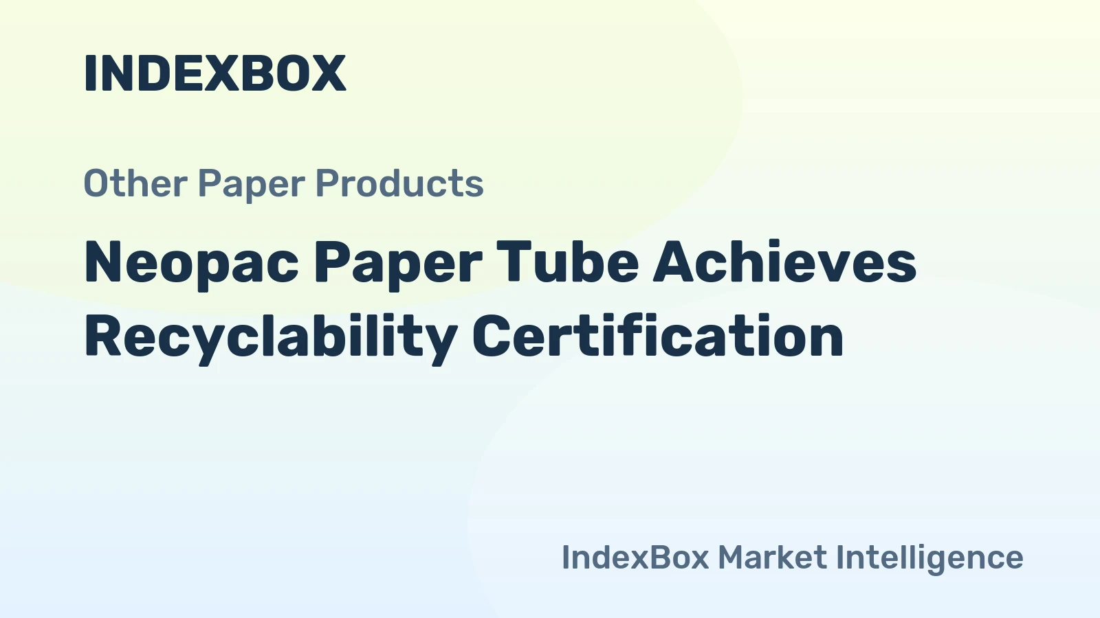 Neopac Paper Tube Achieves Recyclability Certification