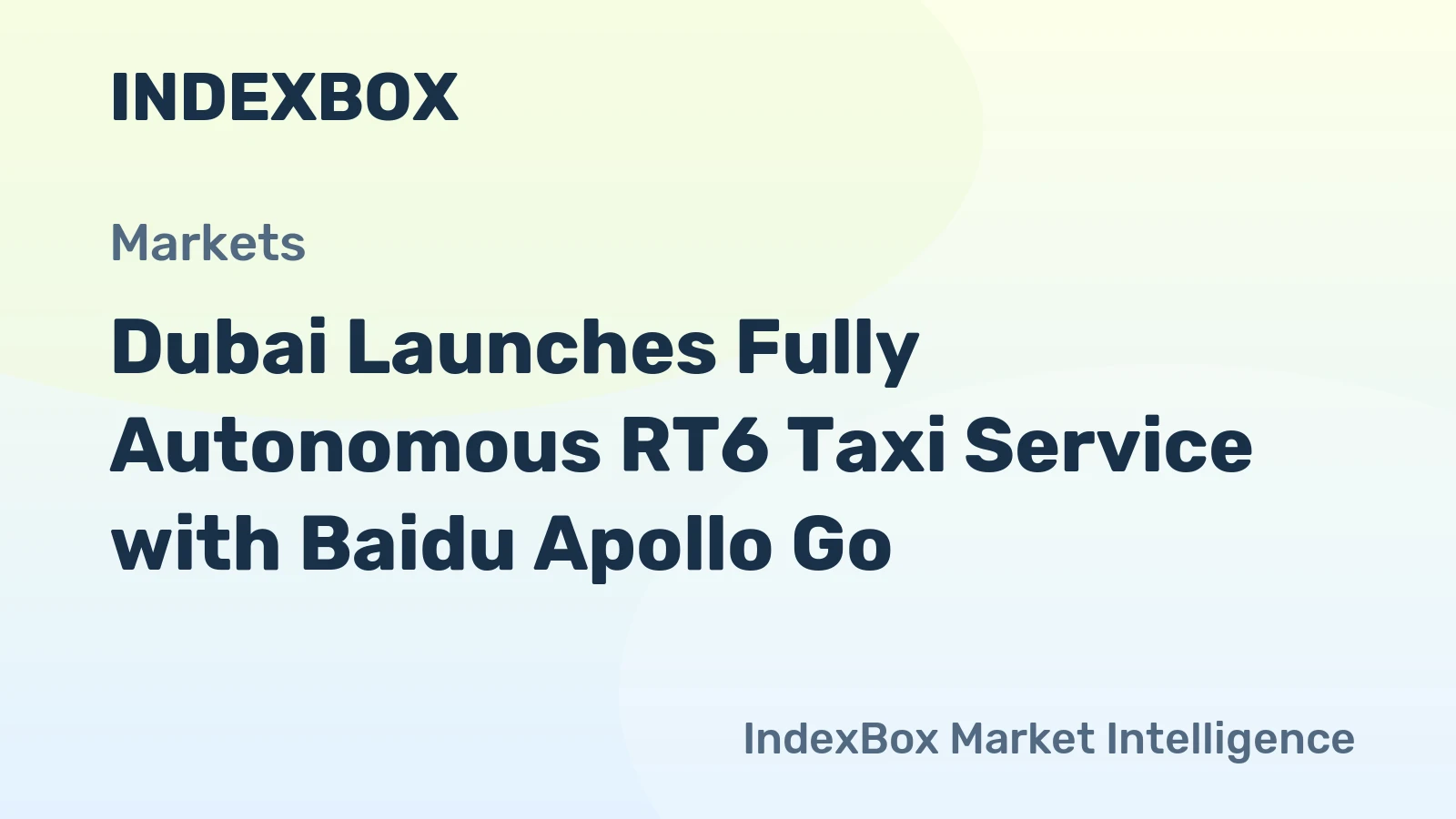 Dubai Launches Fully Autonomous RT6 Taxi Service with Baidu Apollo Go