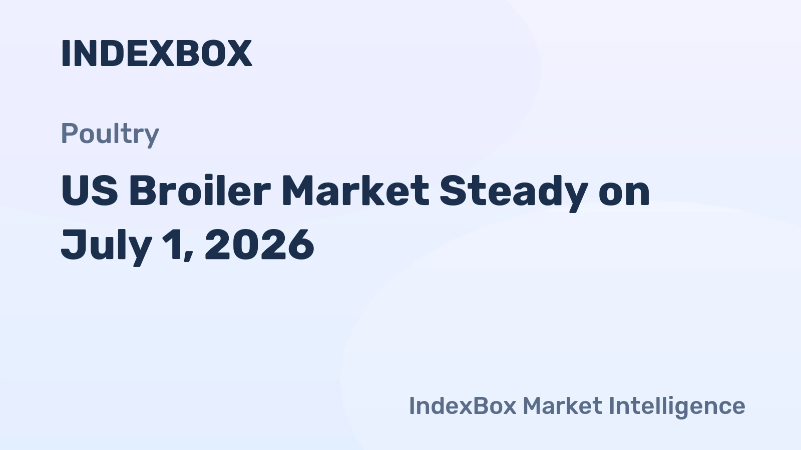 US Broiler Market Steady on July 1, 2026