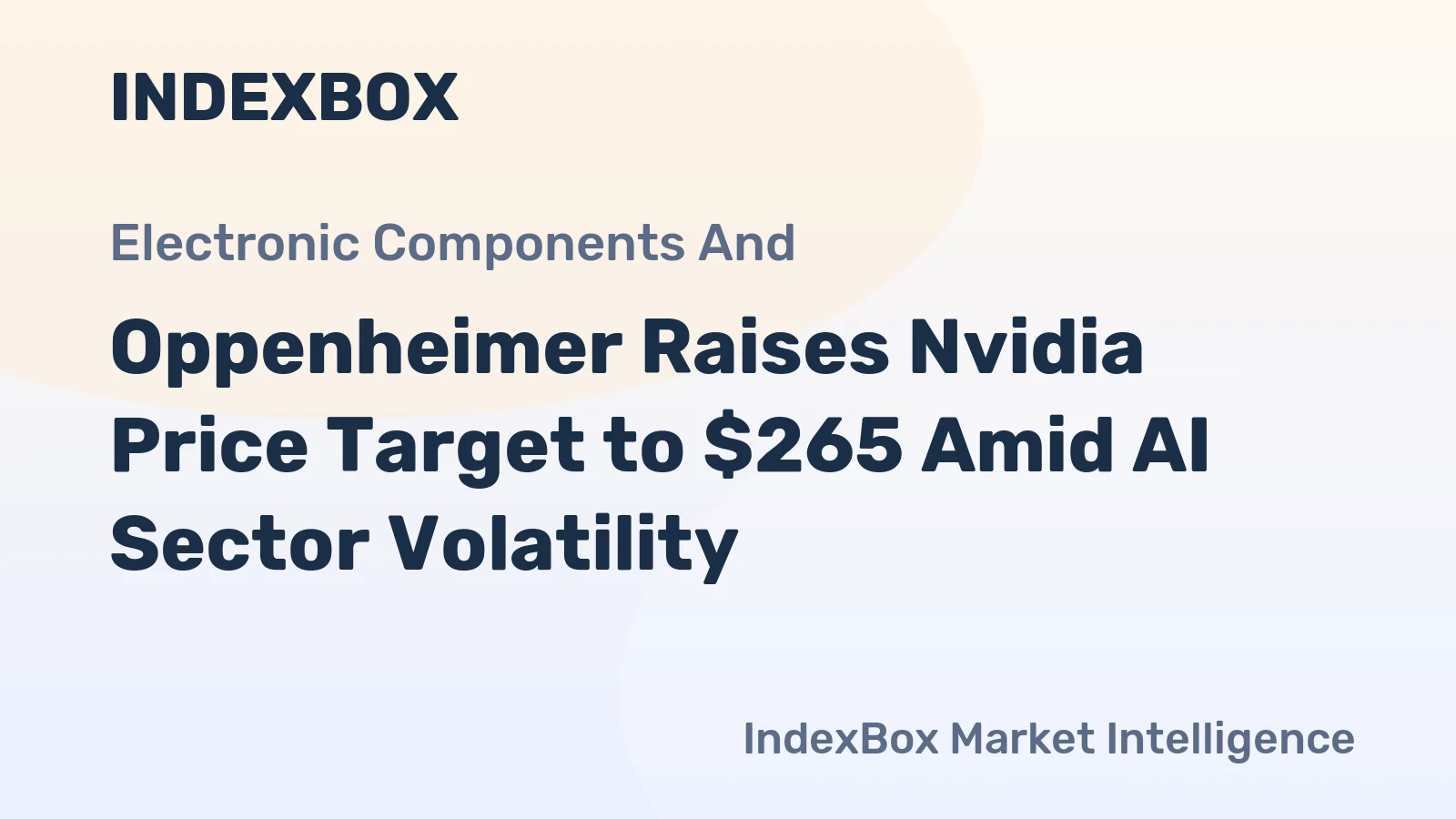 Oppenheimer Raises Nvidia Price Target to $265 Amid AI Sector Volatility