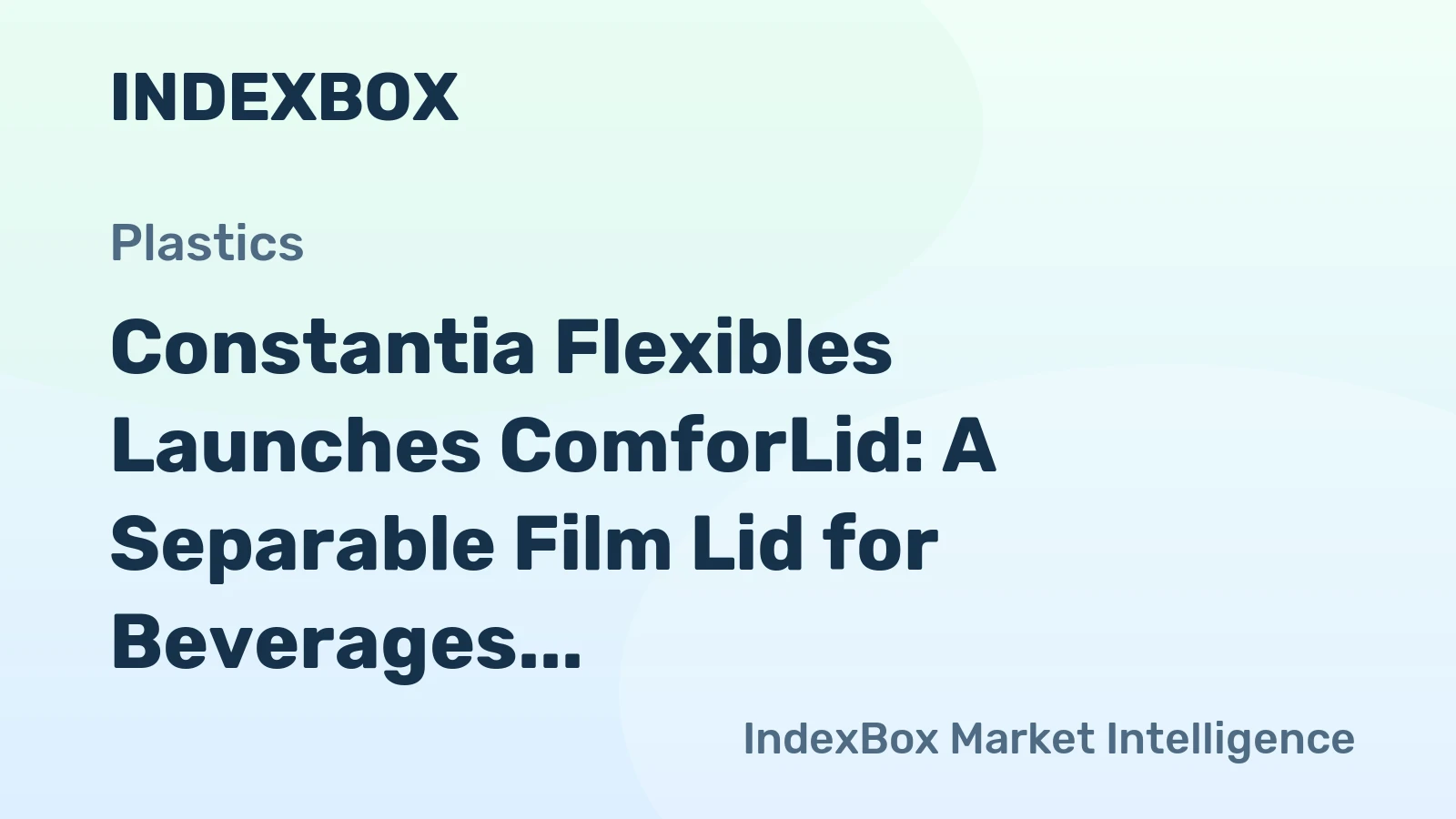 Constantia Flexibles Launches ComforLid: A Separable Film Lid for Beverages and Dairy