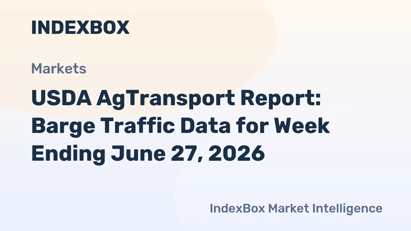 USDA AgTransport Report: Barge Traffic Data for Week Ending June 27, 2026