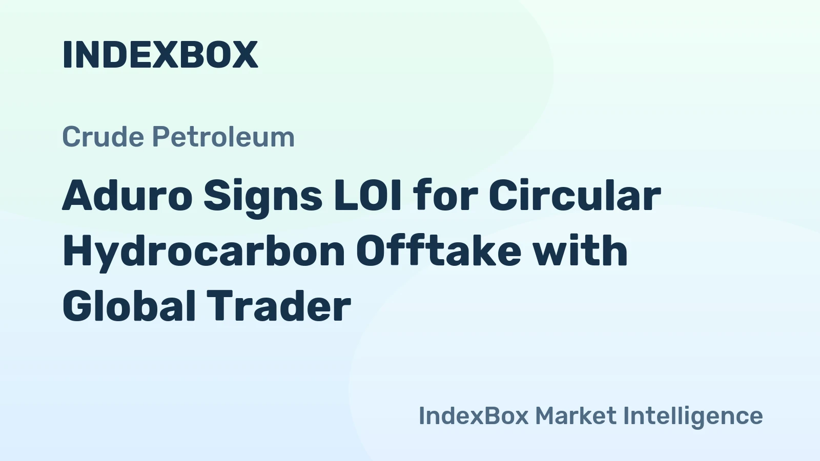 Aduro Signs LOI for Circular Hydrocarbon Offtake with Global Trader