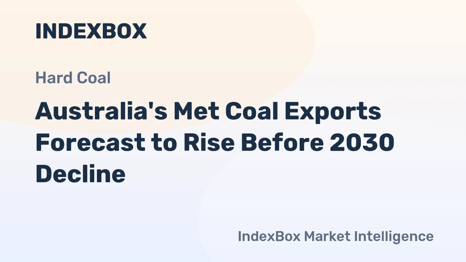 Australia's Met Coal Exports Forecast to Rise Before 2030 Decline