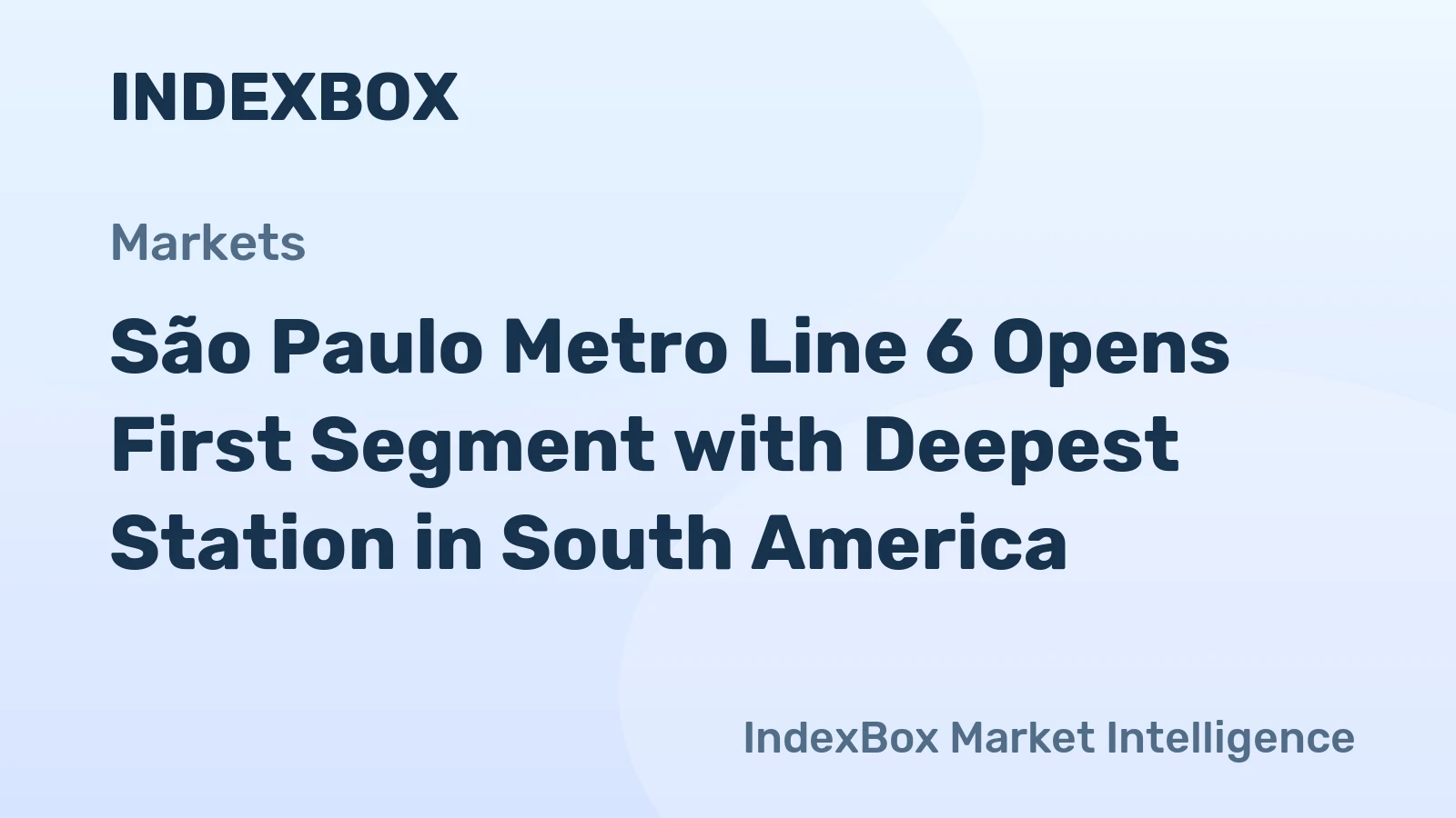 São Paulo Metro Line 6 Opens First Segment with Deepest Station in South America