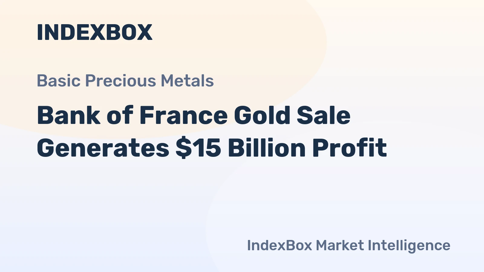 Bank of France Gold Sale Generates $15 Billion Profit
