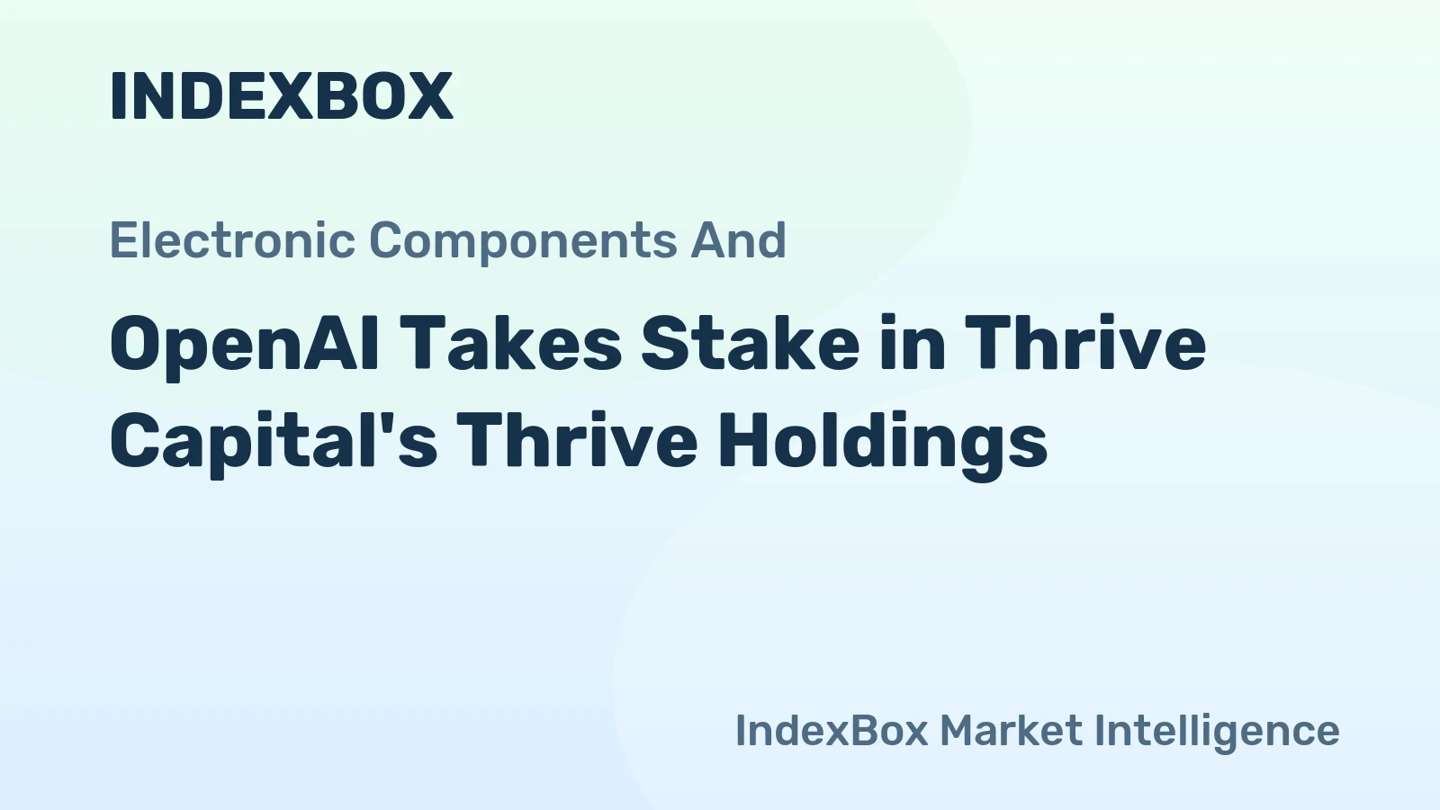 OpenAI Takes Stake in Thrive Capital's Thrive Holdings