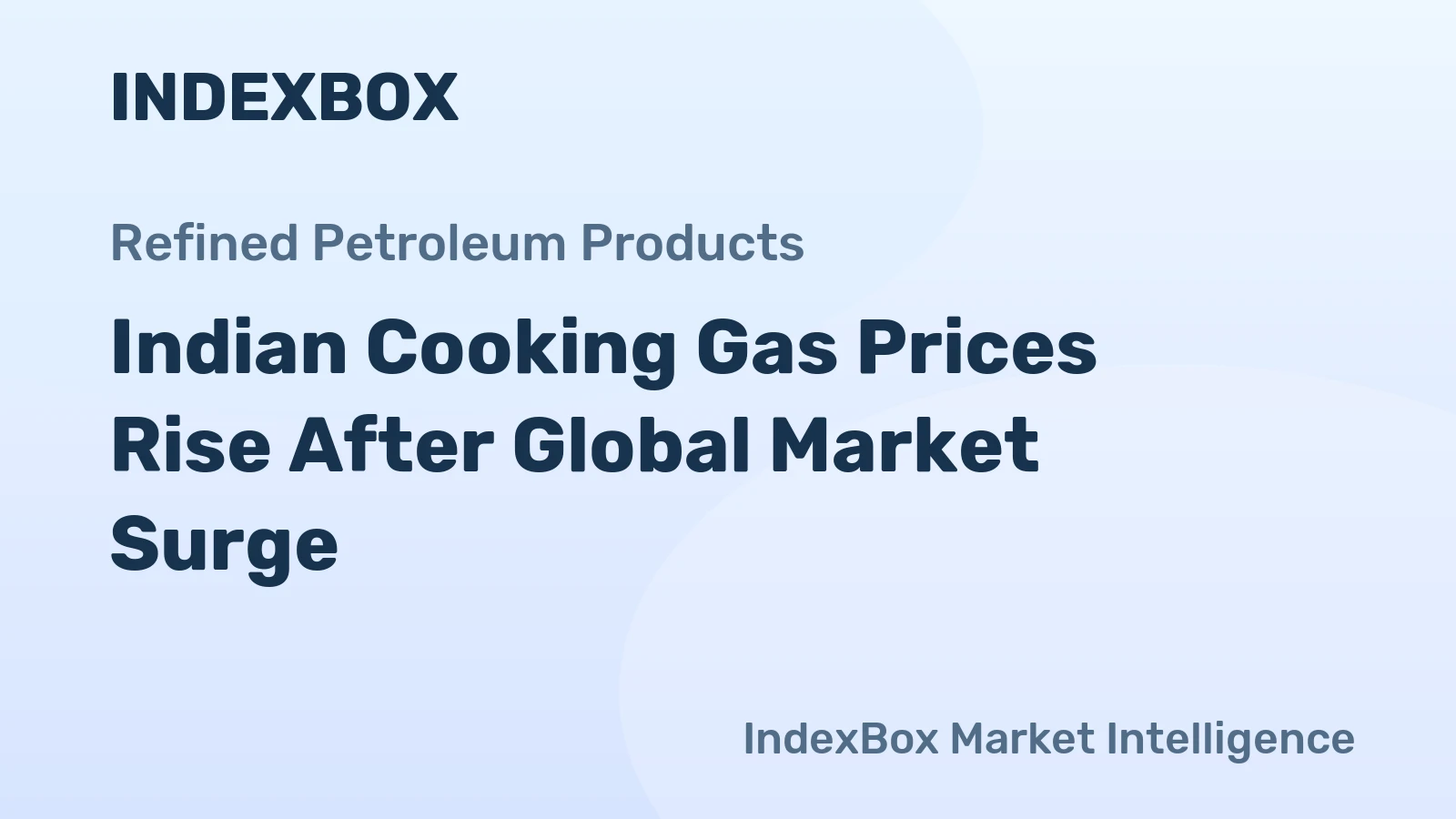 Indian Cooking Gas Prices Rise After Global Market Surge