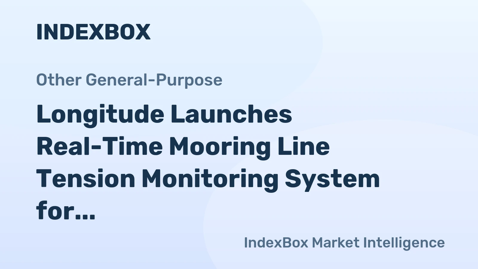 Longitude Launches Real-Time Mooring Line Tension Monitoring System for FPSOs