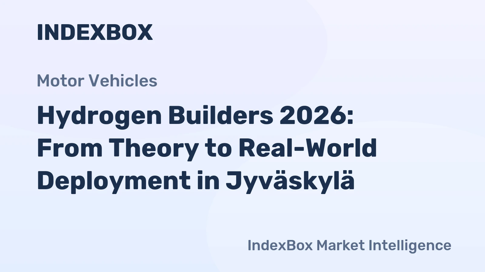 Hydrogen Builders 2026: From Theory to Real-World Deployment in Jyväskylä