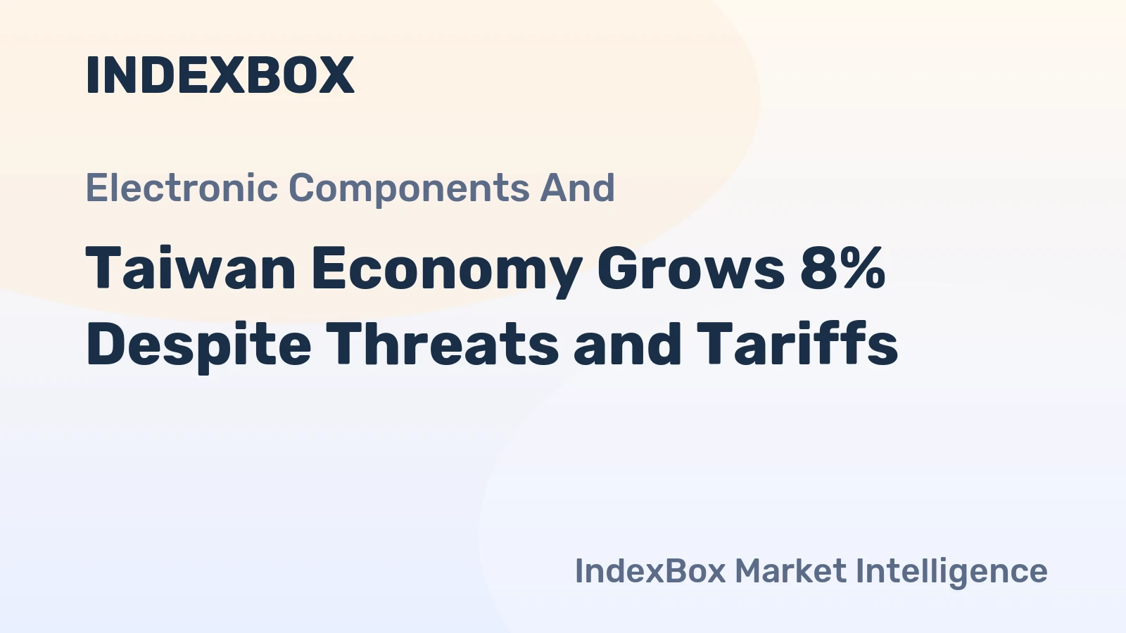 Taiwan Economy Grows 8% Despite Threats and Tariffs