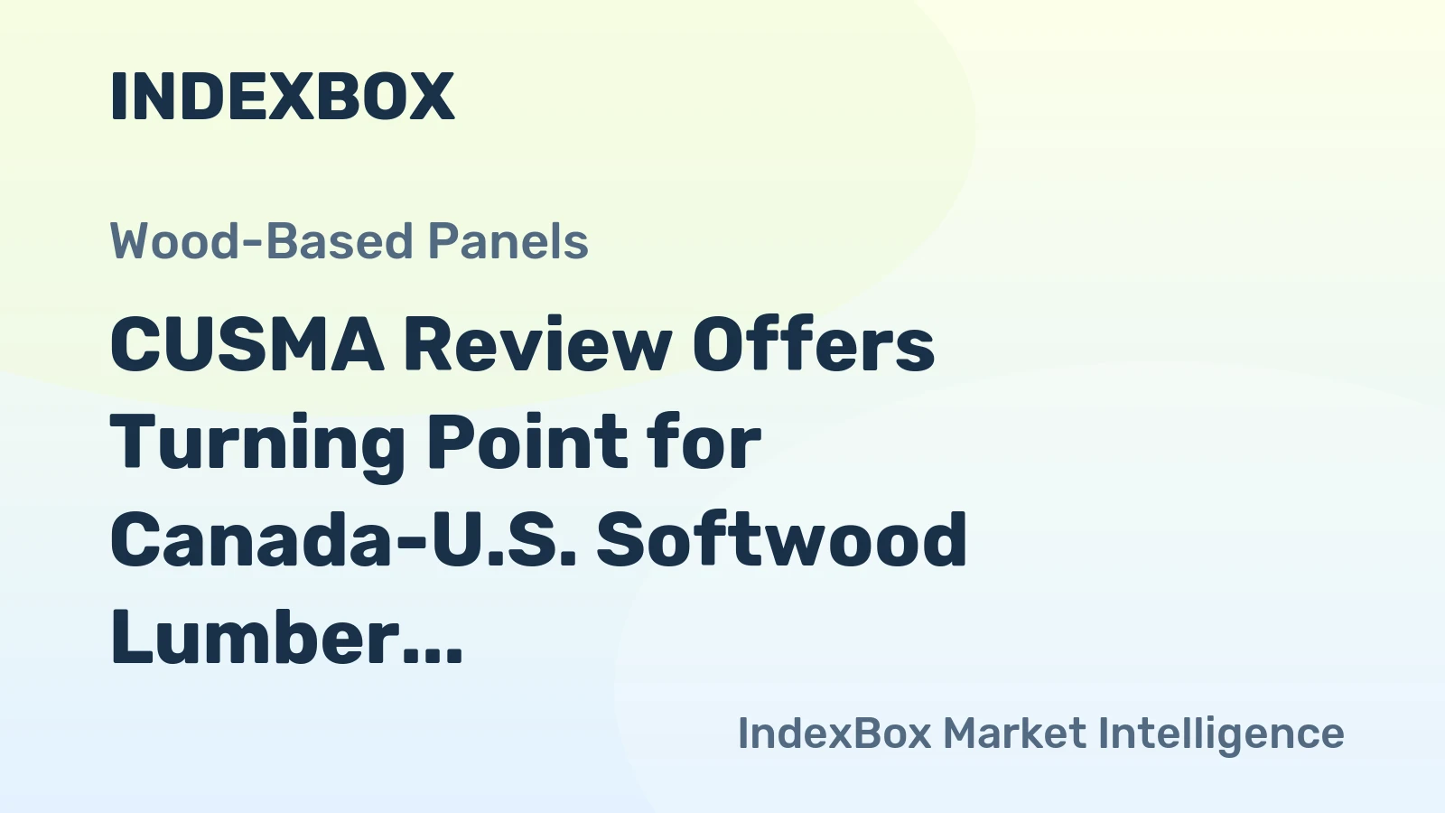 CUSMA Review Offers Turning Point for Canada-U.S. Softwood Lumber Dispute