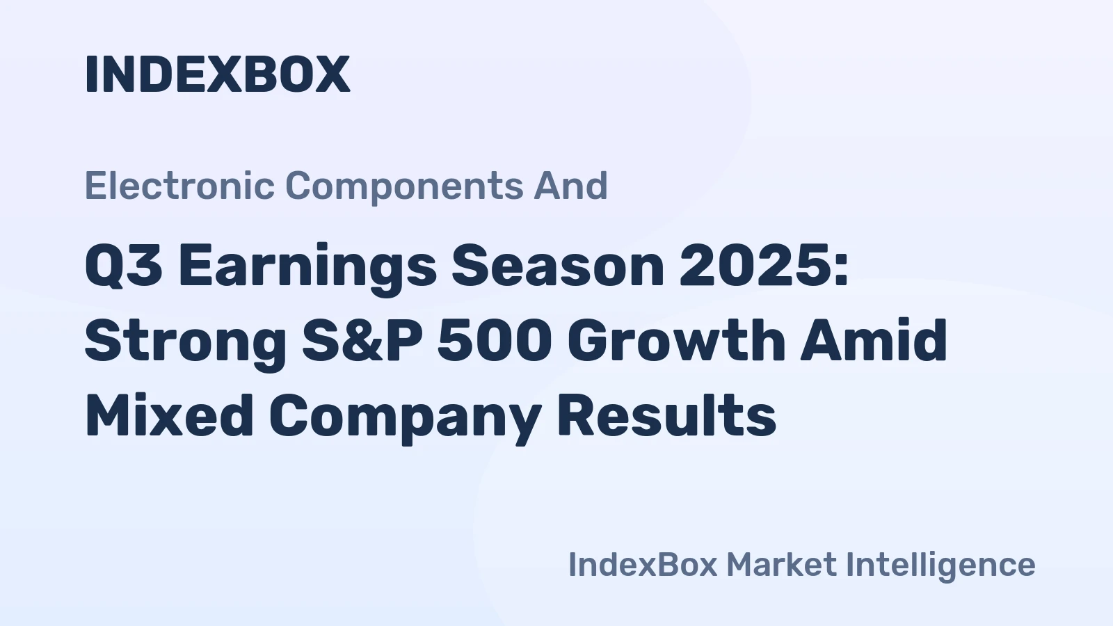 Q3 Earnings Season 2025: Strong S&P 500 Growth Amid Mixed Company Results