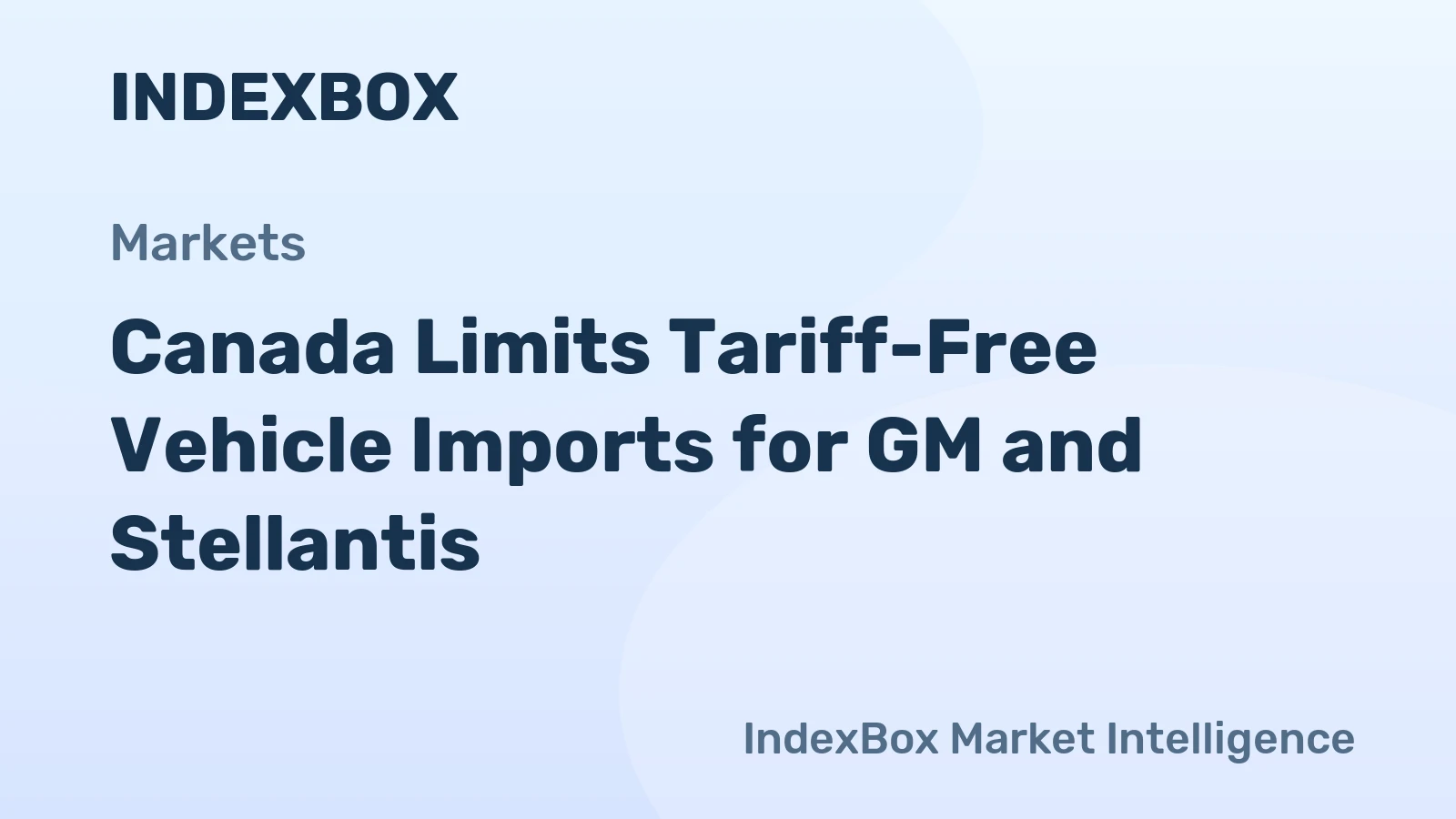 Canada Limits Tariff-Free Vehicle Imports for GM and Stellantis