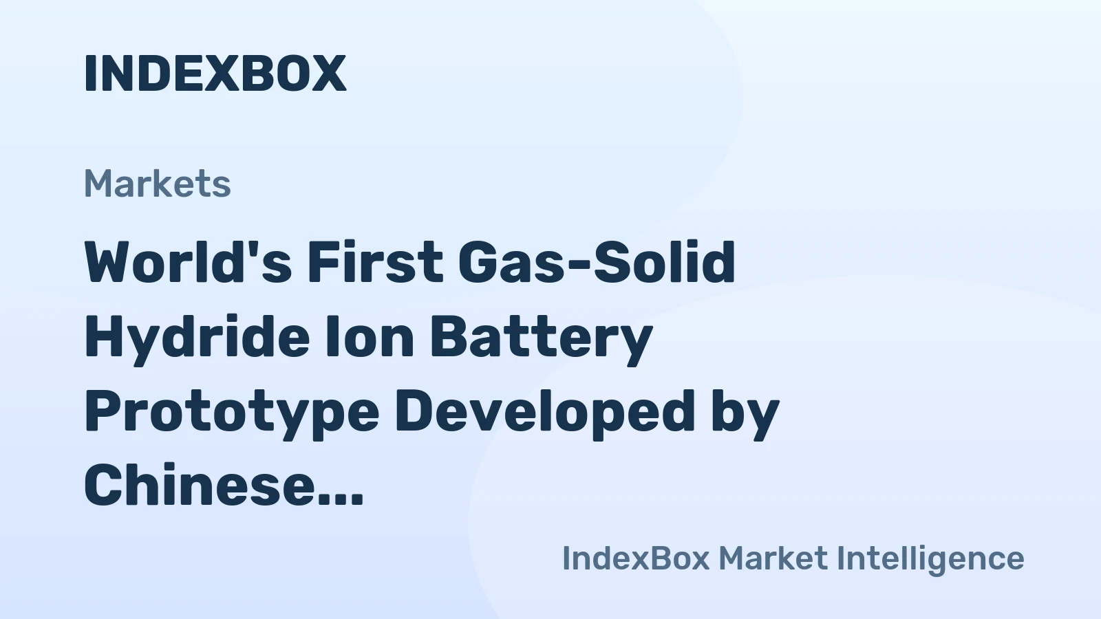 World's First Gas-Solid Hydride Ion Battery Prototype Developed by Chinese Researchers