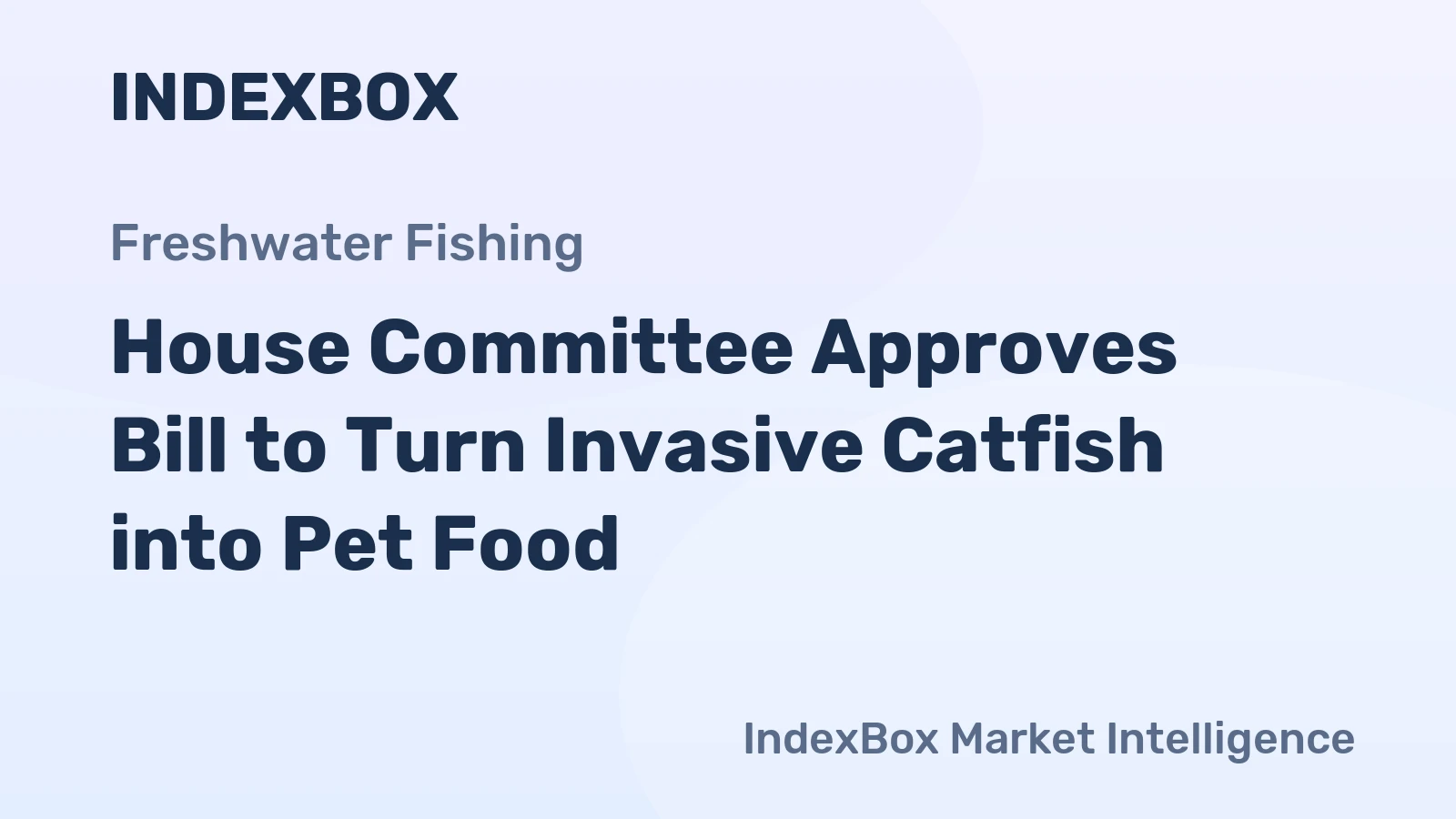 House Committee Approves Bill to Turn Invasive Catfish into Pet Food