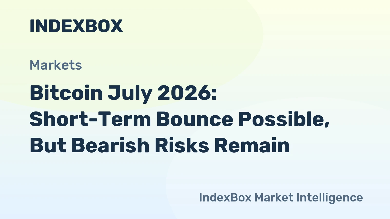 Bitcoin July 2026: Short-Term Bounce Possible, But Bearish Risks Remain