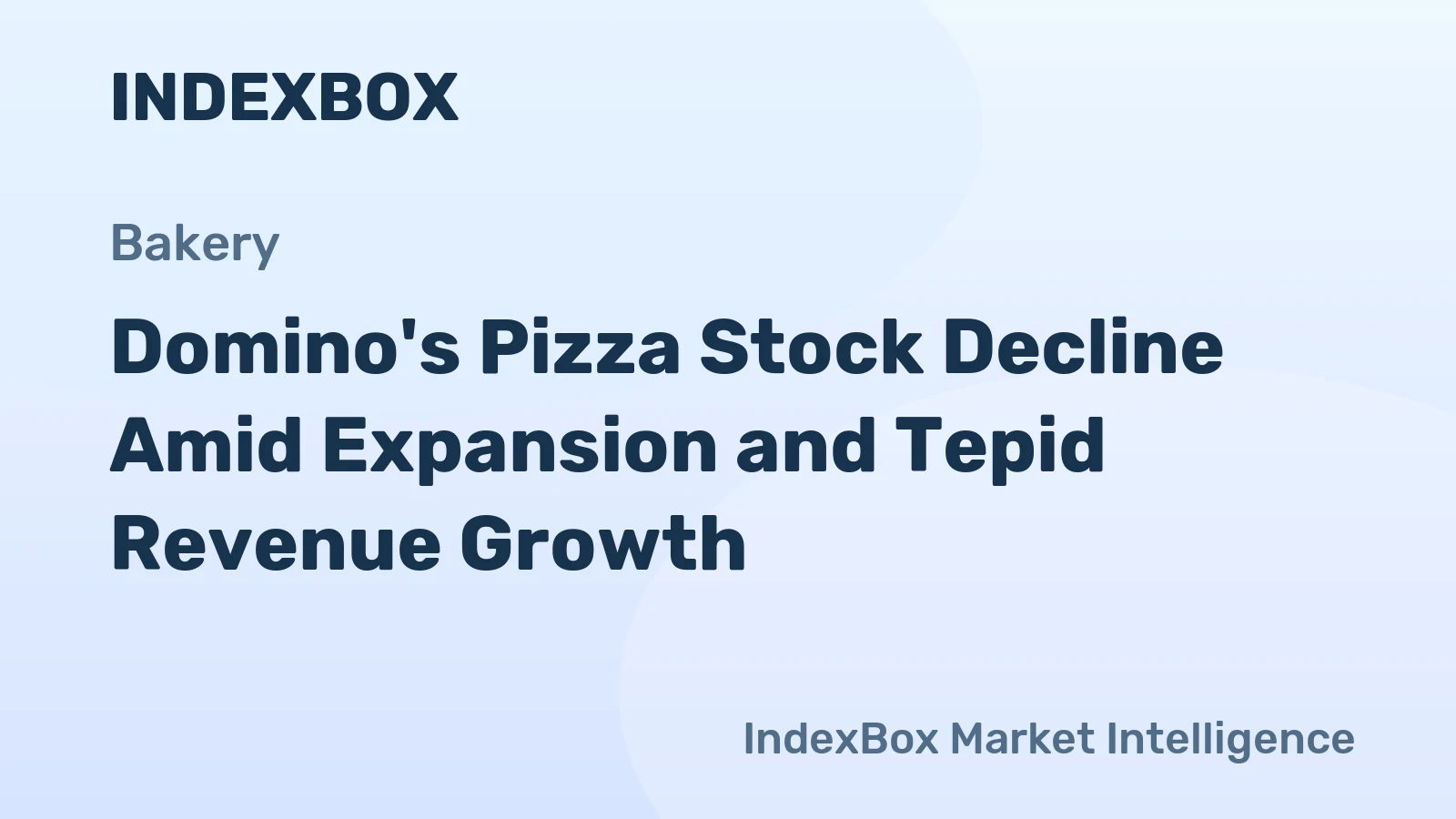 Domino's Pizza Stock Decline Amid Expansion and Tepid Revenue Growth