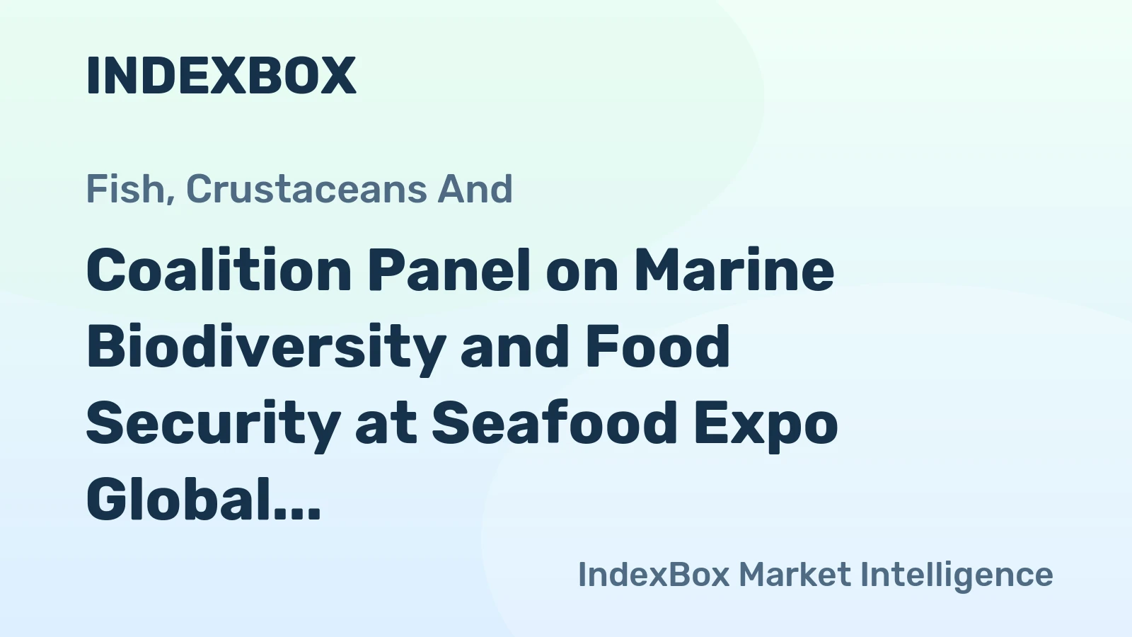 Coalition Panel on Marine Biodiversity and Food Security at Seafood Expo Global