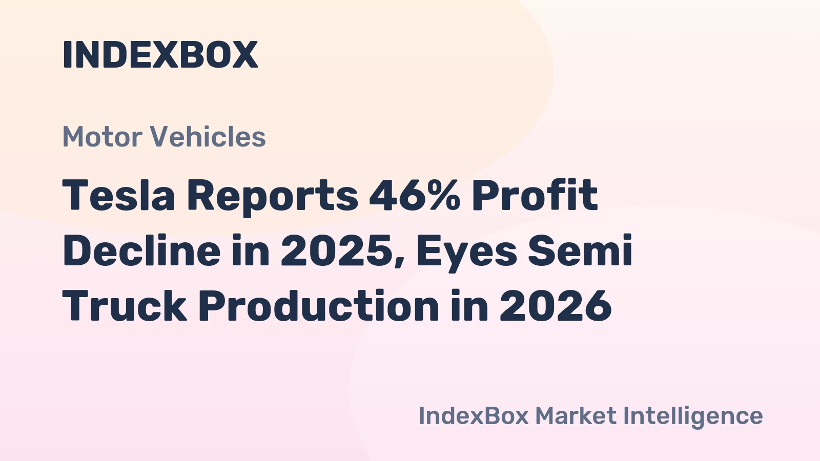 Tesla Reports 46% Profit Decline in 2025, Eyes Semi Truck Production in 2026