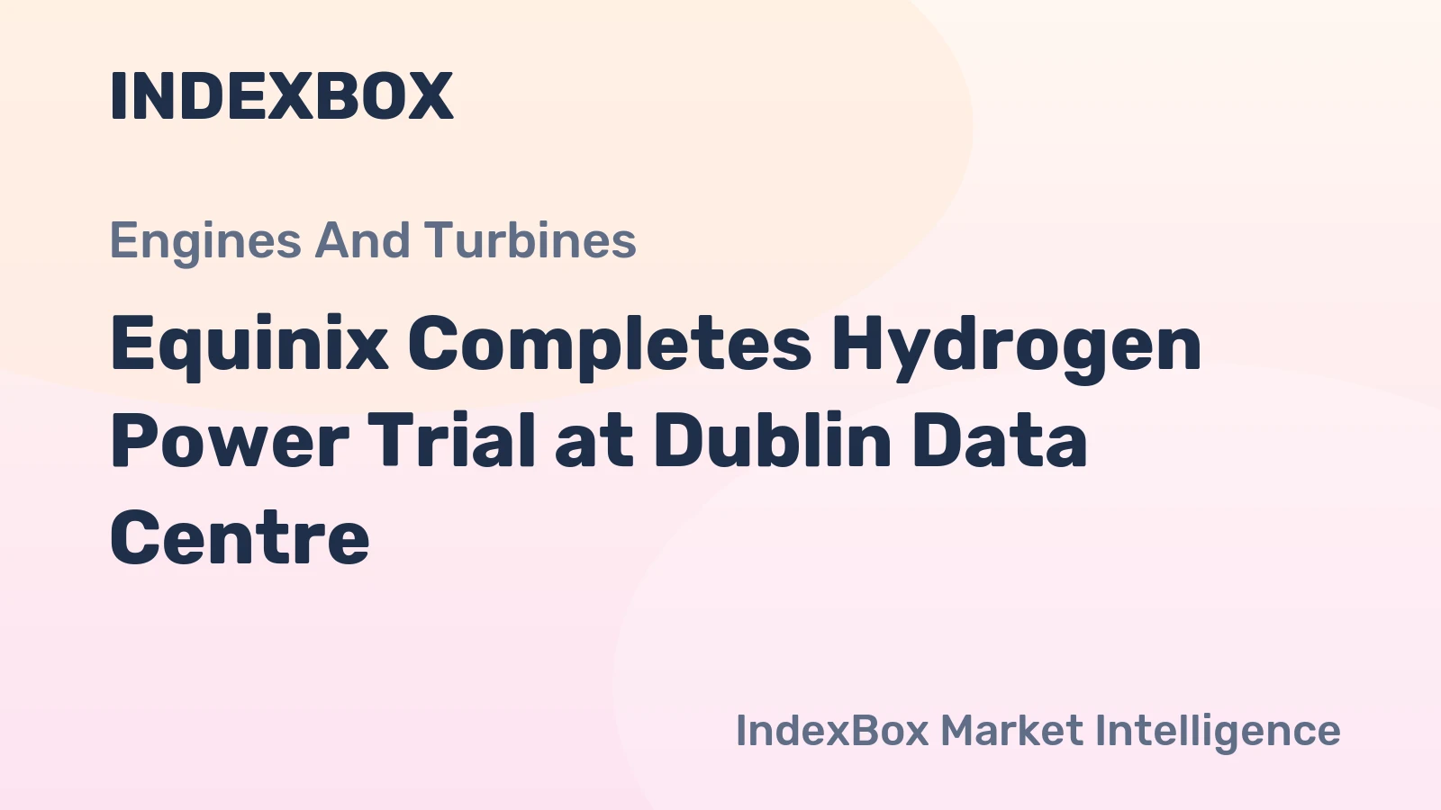 Equinix Completes Hydrogen Power Trial at Dublin Data Centre