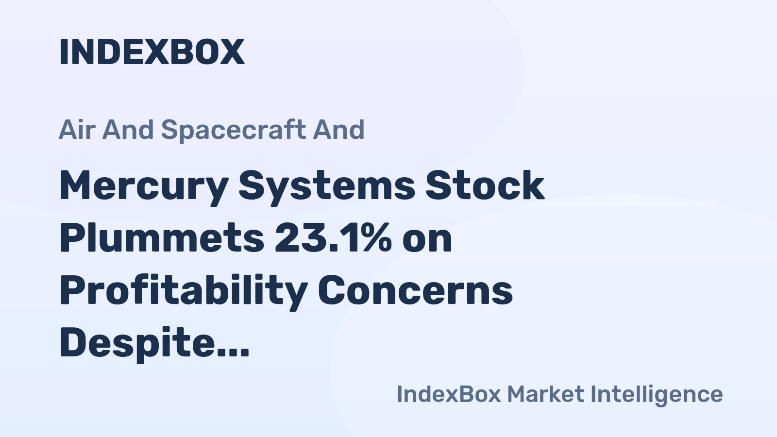 Mercury Systems Stock Plummets 23.1% on Profitability Concerns Despite Q4 Earnings Beat