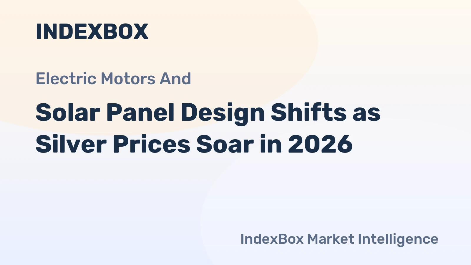 Solar Panel Design Shifts as Silver Prices Soar in 2026