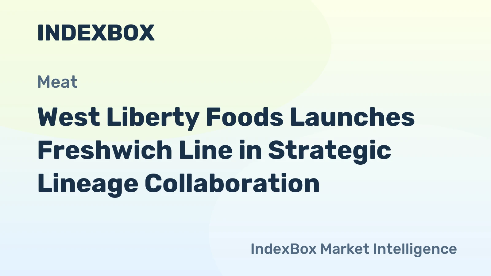 West Liberty Foods Launches Freshwich Line in Strategic Lineage Collaboration