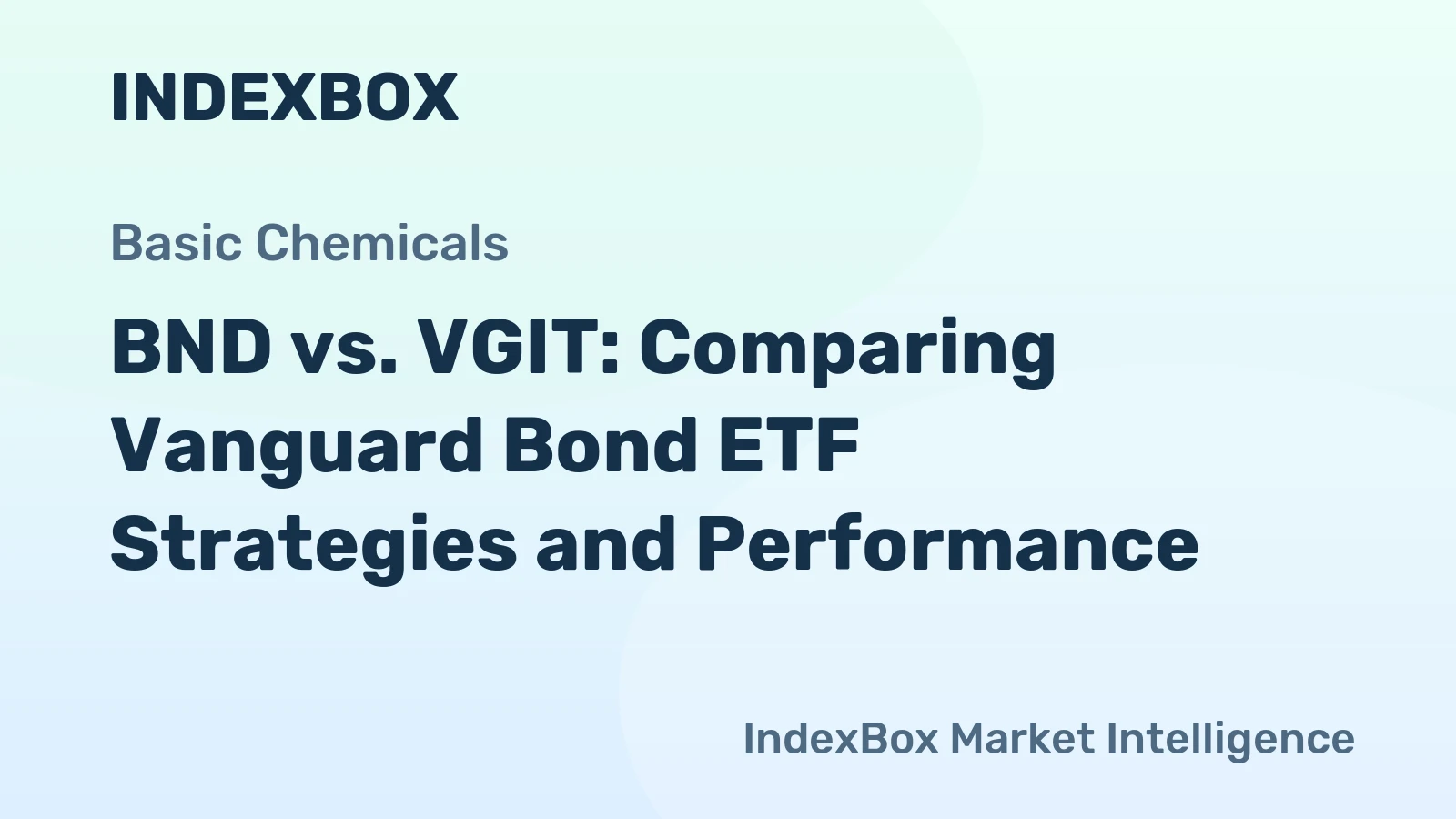 BND vs. VGIT: Comparing Vanguard Bond ETF Strategies and Performance