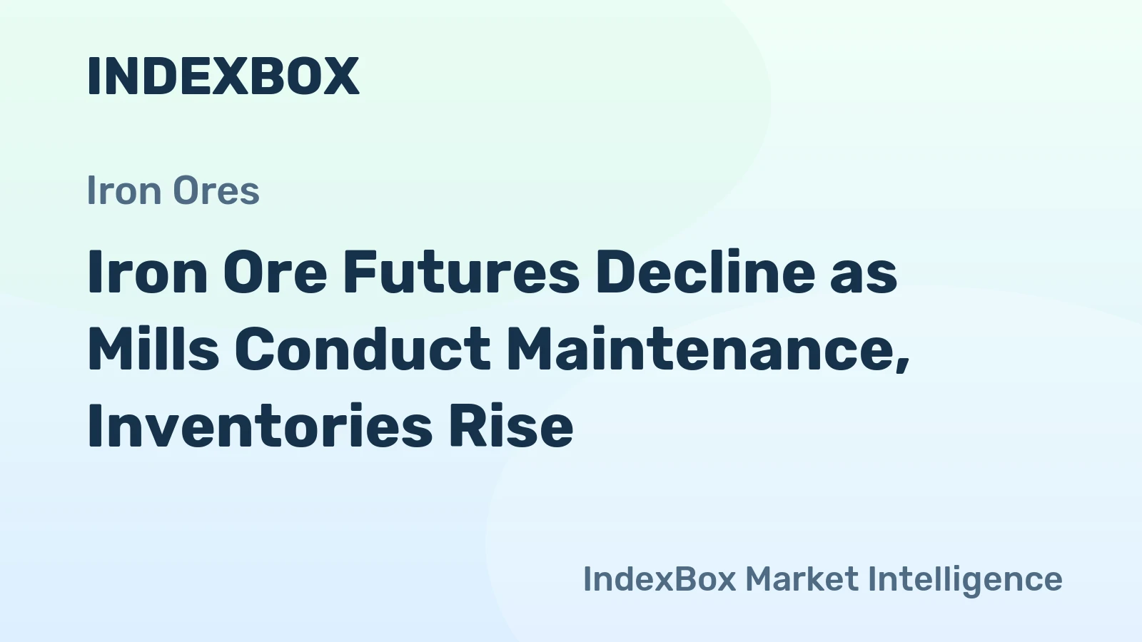 Iron Ore Futures Decline as Mills Conduct Maintenance, Inventories Rise