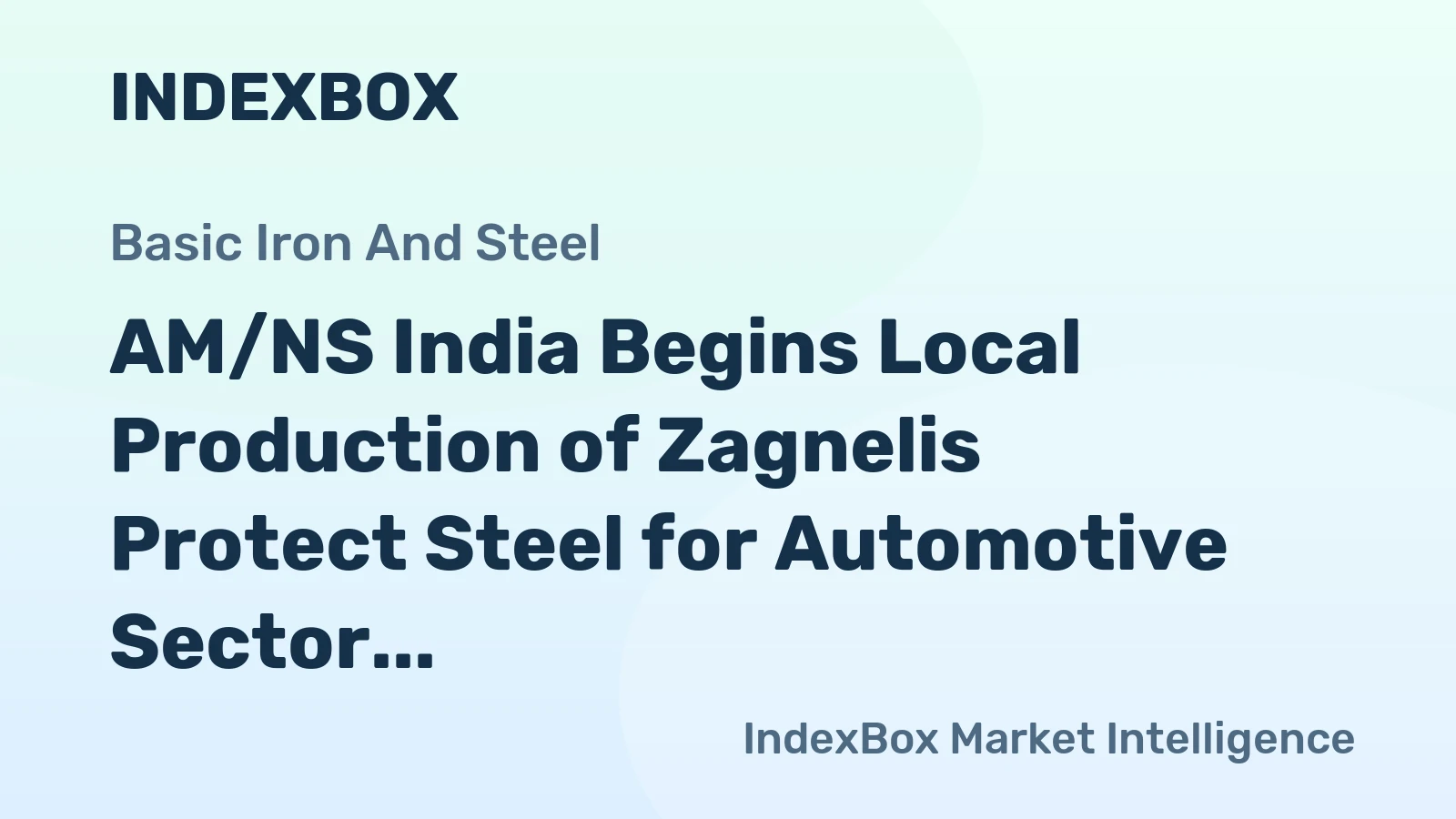 AM/NS India Begins Local Production of Zagnelis Protect Steel for Automotive Sector