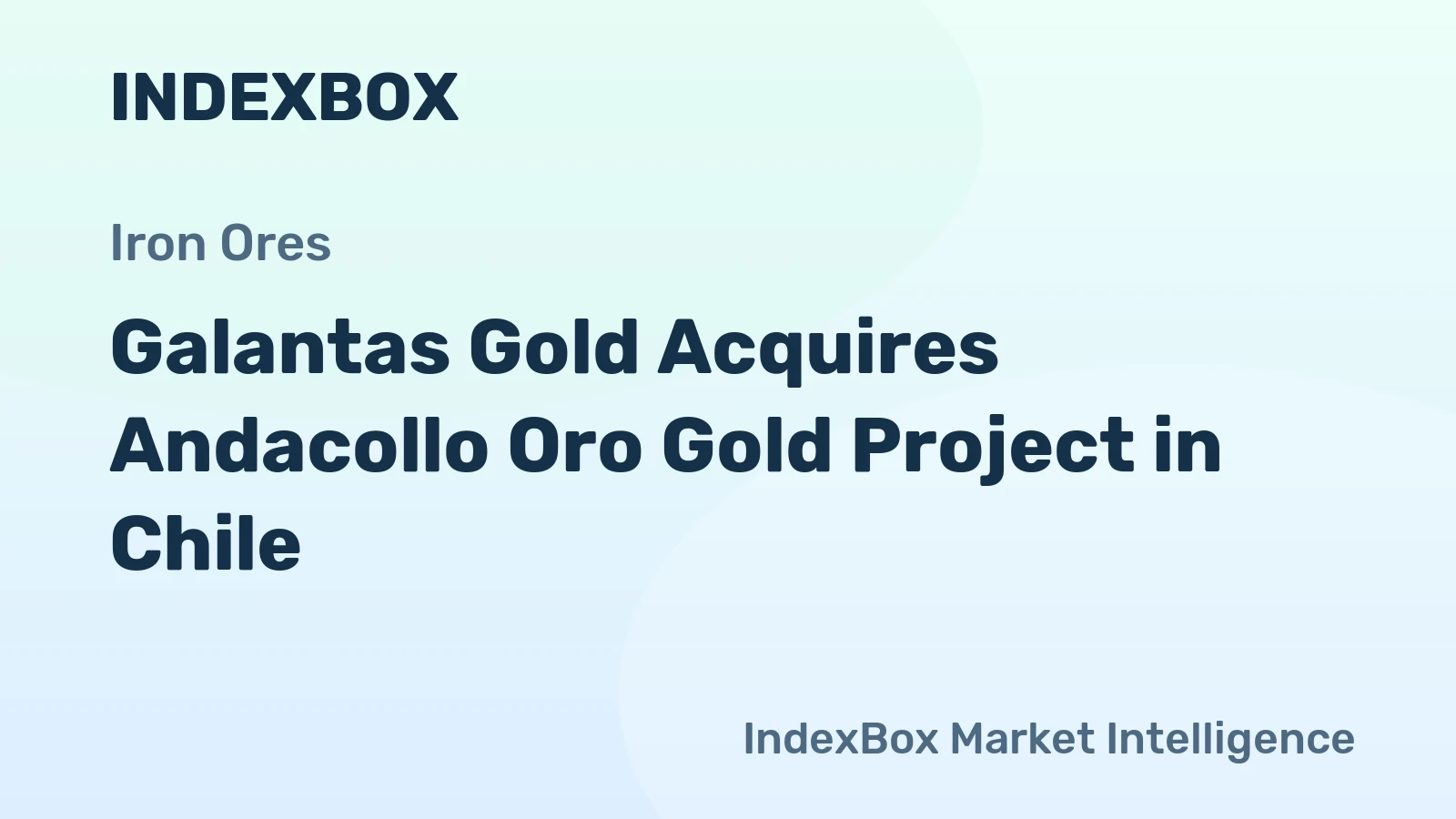 Galantas Gold Acquires Andacollo Oro Gold Project in Chile