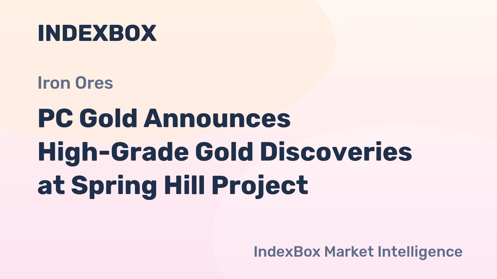 PC Gold Announces High-Grade Gold Discoveries at Spring Hill Project
