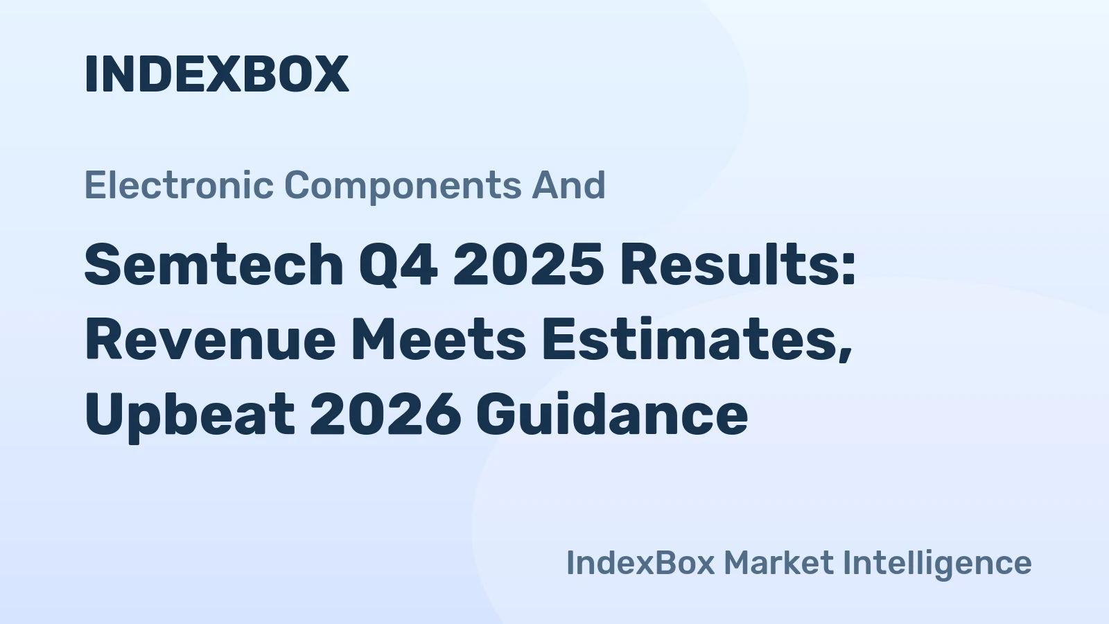 Semtech Q4 2025 Results: Revenue Meets Estimates, Upbeat 2026 Guidance