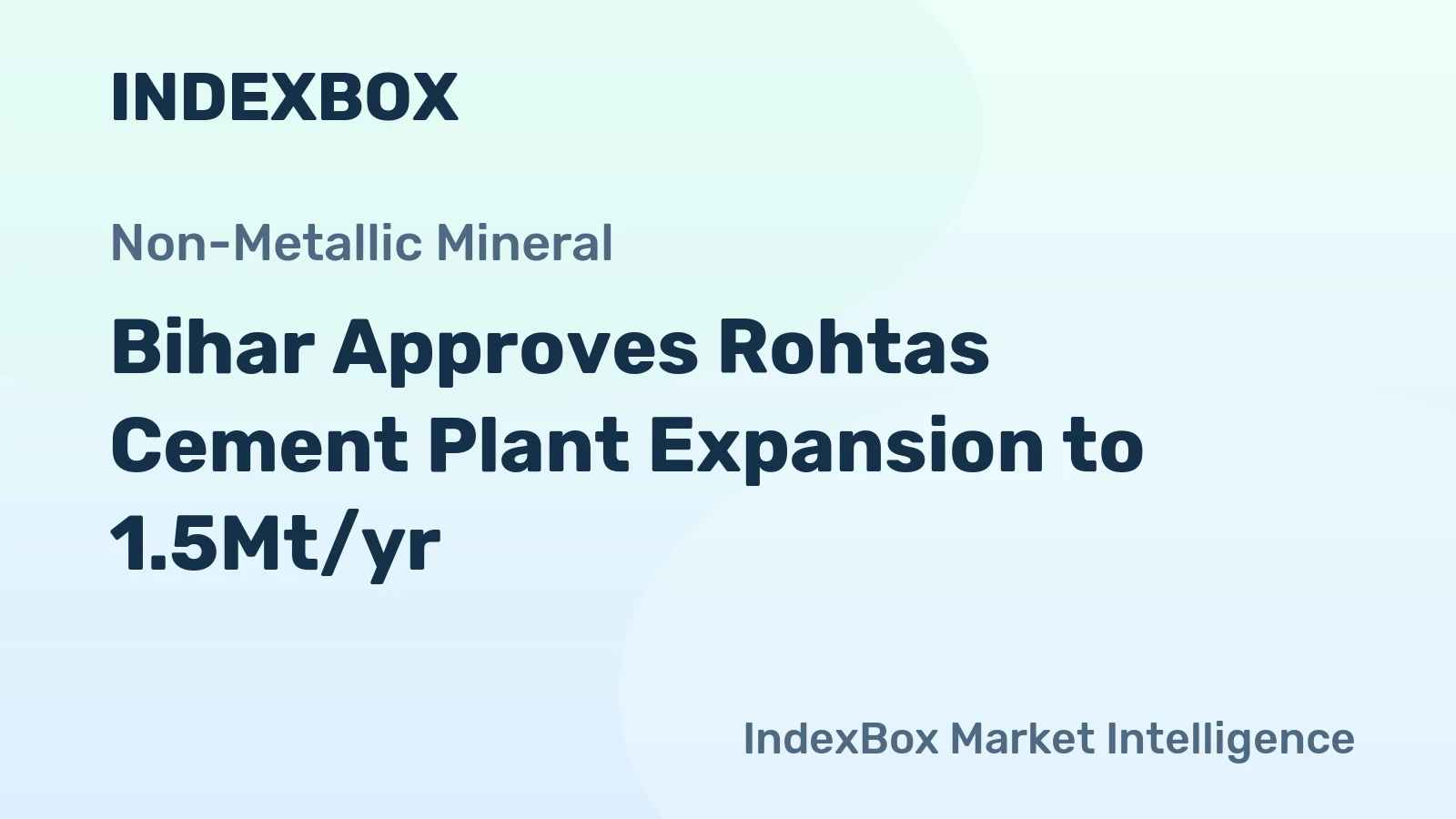 Bihar Approves Rohtas Cement Plant Expansion to 1.5Mt/yr